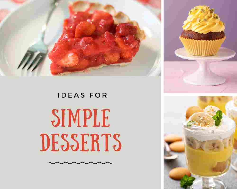 Simple Desserts